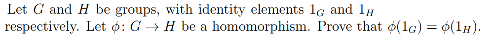 Solved Let G ﻿and H ﻿be groups, with identity elements 1G | Chegg.com