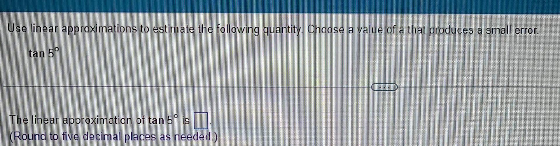Solved Use linear approximation to estimate the following | Chegg.com