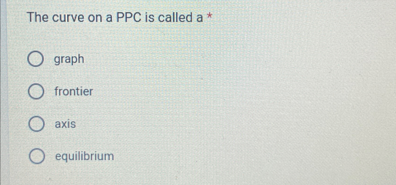Solved The curve on a PPC is called a | Chegg.com
