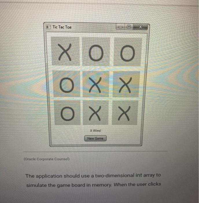 Solved Tic Tac Toe X ХО OX X o XX X Wins: New Game (Oracle | Chegg.com