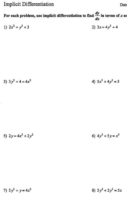 Solved Implicit Differentiation Date For each problem, use | Chegg.com Solved Implicit Differentiation Date For each problem, use | Chegg.com