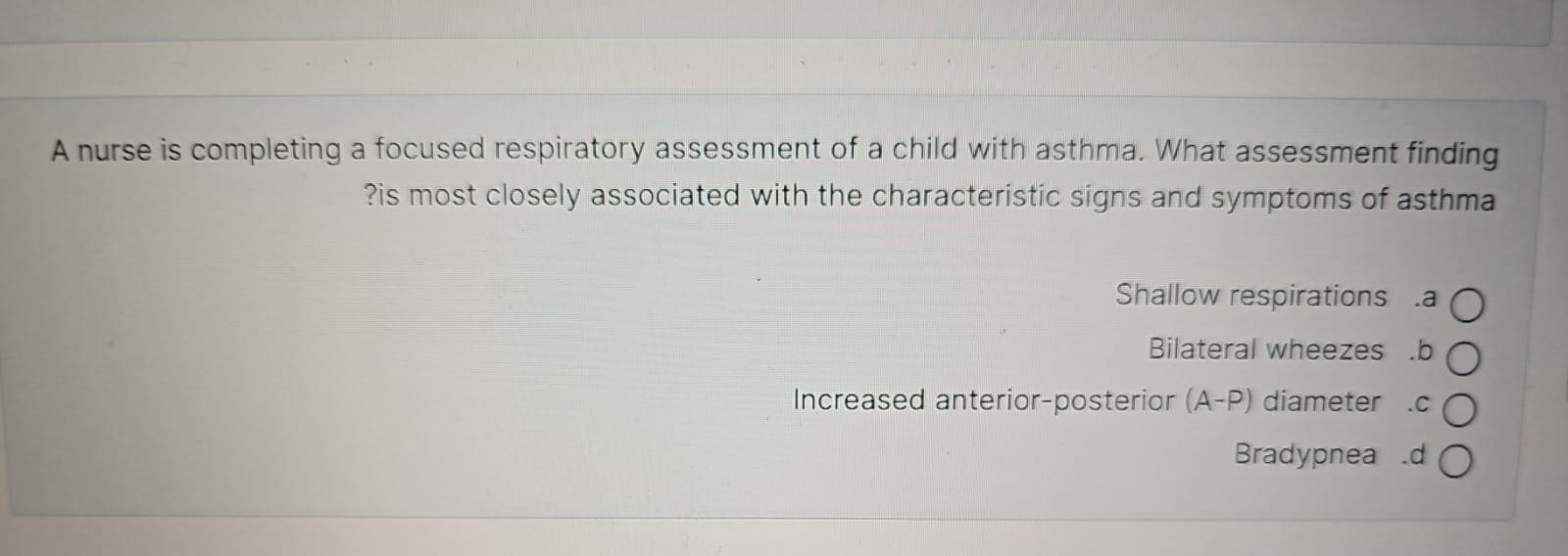 Solved A nurse is completing a focused respiratory | Chegg.com
