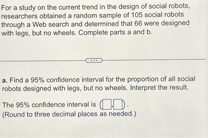 Solved For a study on the current trend in the design of | Chegg.com