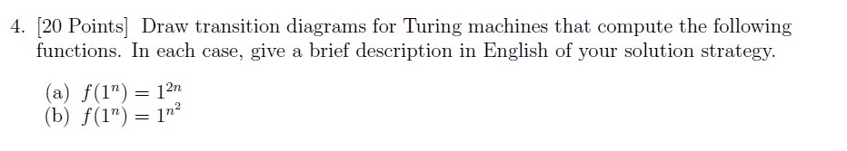 Solved [20 ﻿Points] ﻿Draw transition diagrams for Turing | Chegg.com