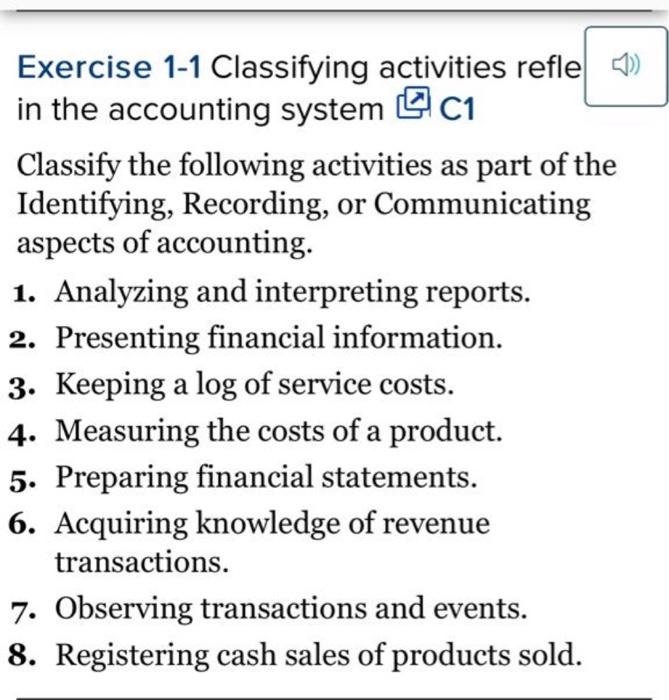 Solved Exercise 1-1 Classifying activities refle in the | Chegg.com
