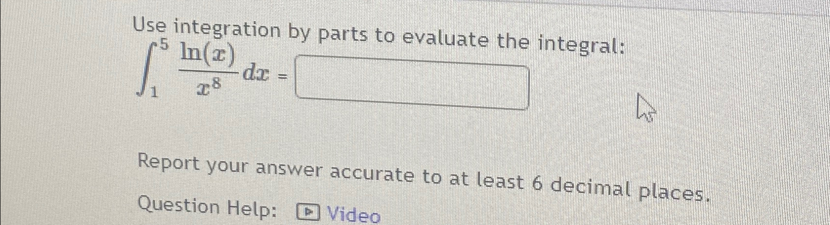 Solved Use integration by parts to evaluate the | Chegg.com