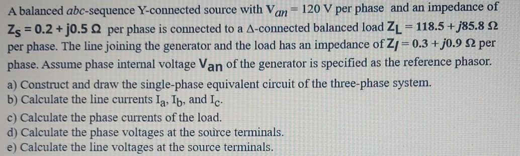 Solved QUESTION 1 A balanced abc-sequence Y-connected source | Chegg.com