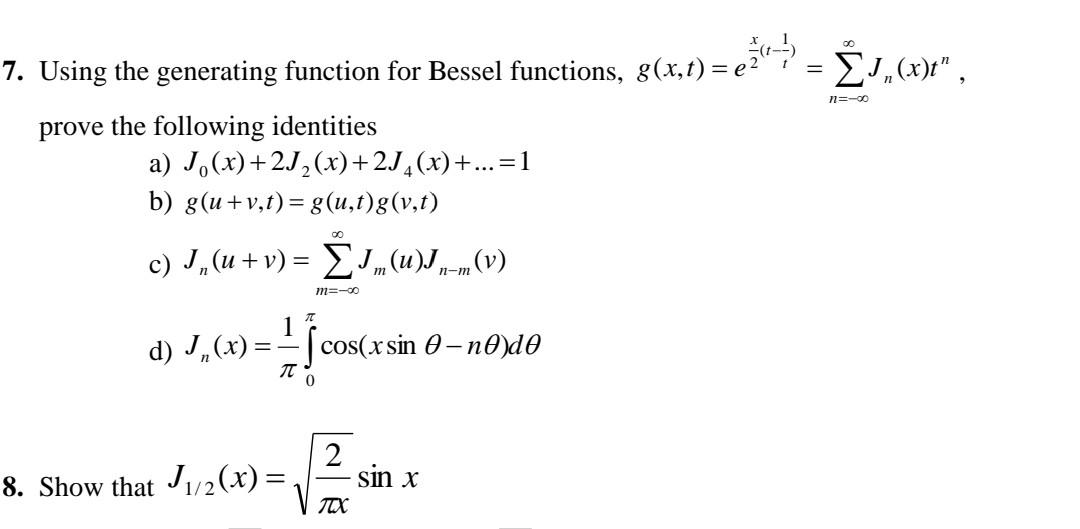 Solved 00 7. Using the generating function for Bessel | Chegg.com