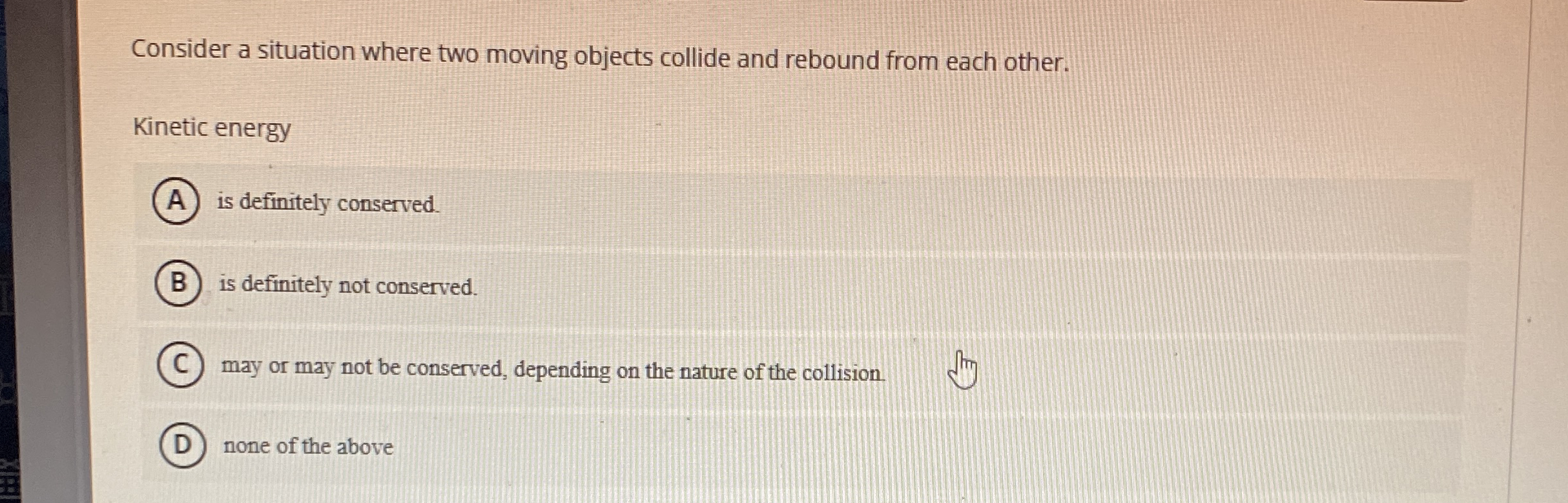 Solved Consider a situation where two moving objects collide | Chegg.com