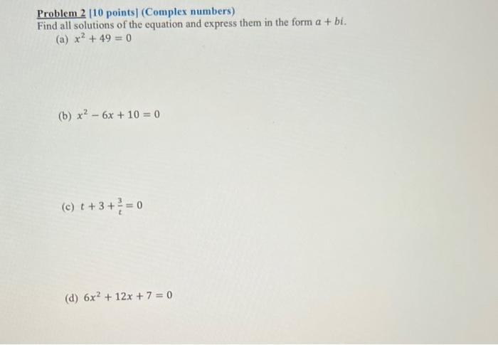 Solved Problem 2 [10 points] (Complex numbers) Find all | Chegg.com