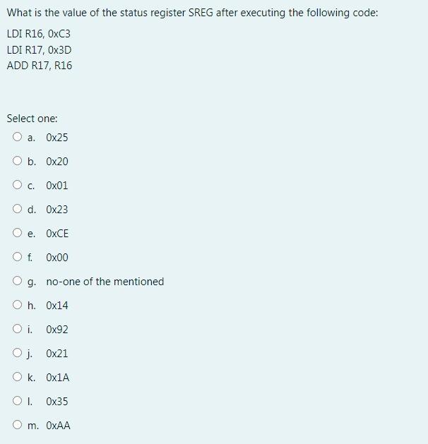 Solved What is the value of the status register SREG after | Chegg.com