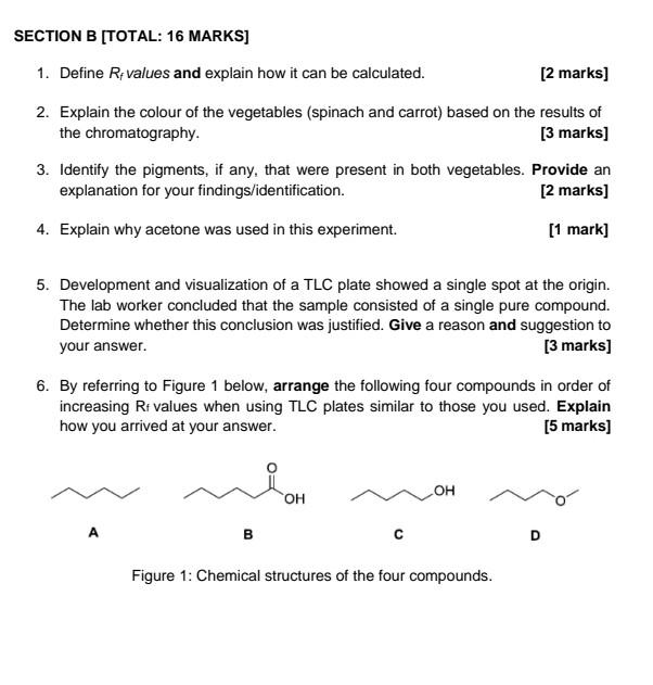 Solved SECTION B [TOTAL: 16 MARKS] 1. Define Rf values and | Chegg.com