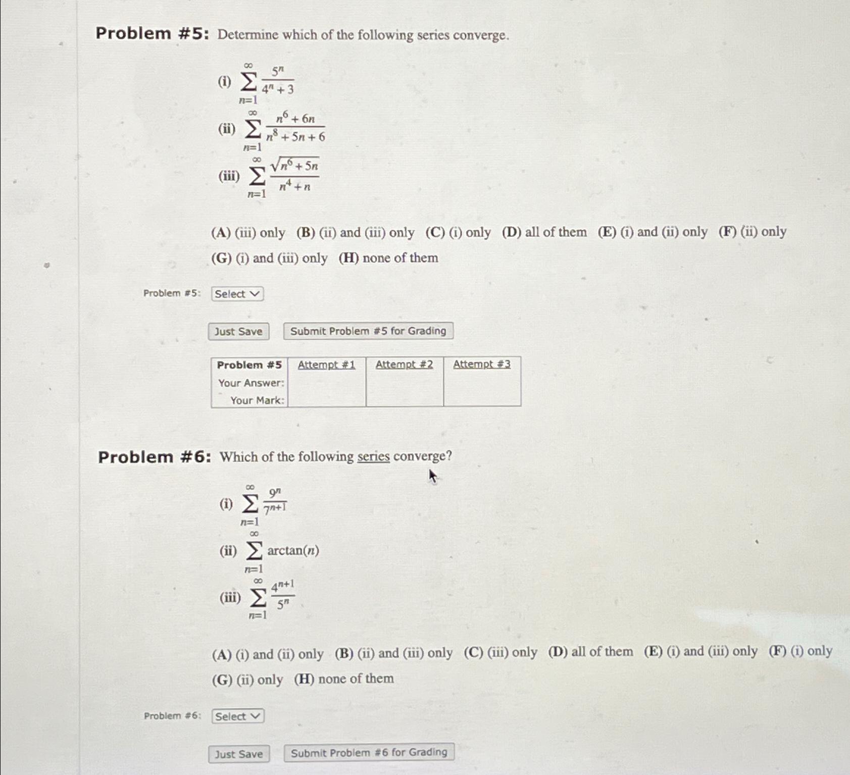 Solved Problem #5: Determine which of the following series | Chegg.com