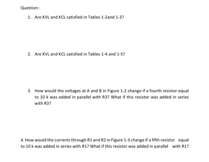 Solved Question : 1. Are KVL and KCL satisfied in Tables 1-2 | Chegg.com