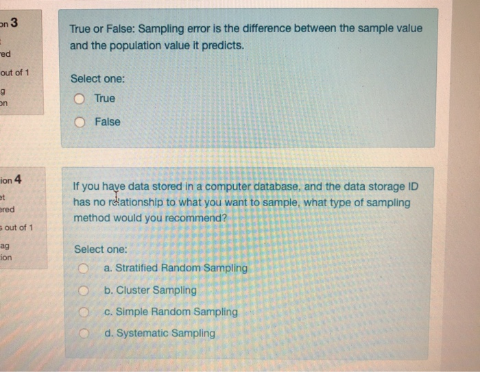 Solved on 3 True or False: Sampling error is the difference | Chegg.com