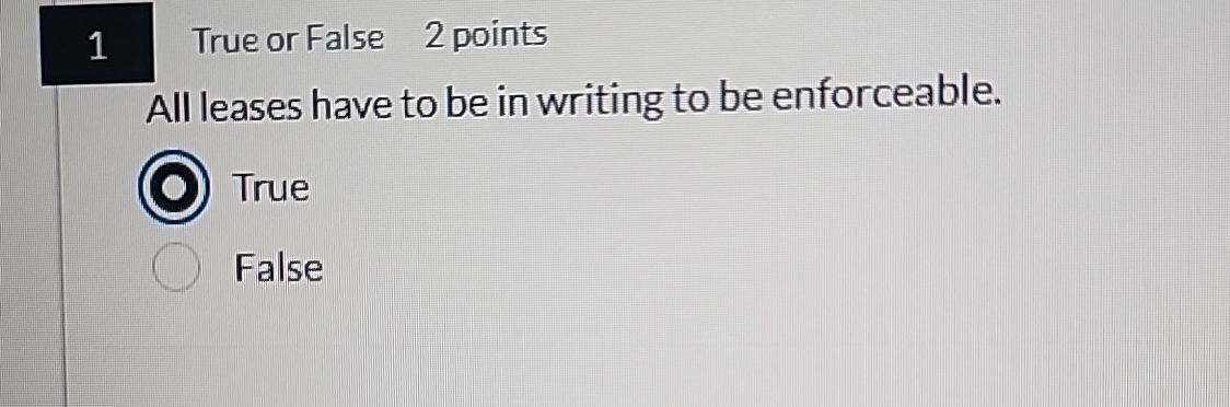 Solved 1True or False 2 ﻿pointsAll leases have to be in | Chegg.com