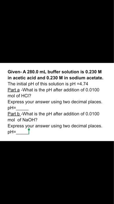 Solved Given- A 280.0 mL buffer solution is 0.230 M in | Chegg.com