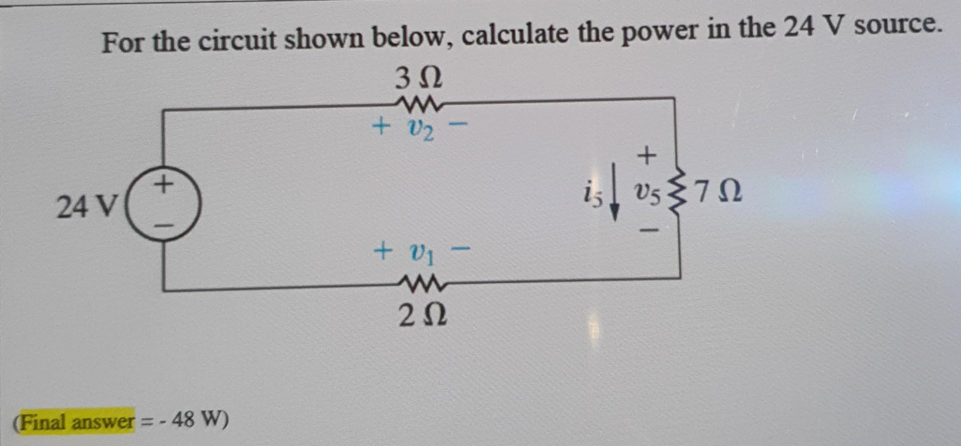 Solved For the circuit shown below, calculate the power in | Chegg.com