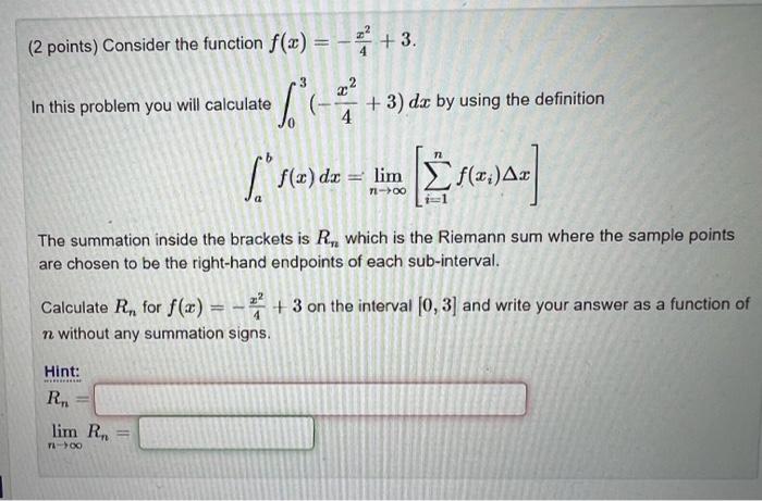 Solved (2 points) Consider the function f(x)=−4x2+3. In this | Chegg.com