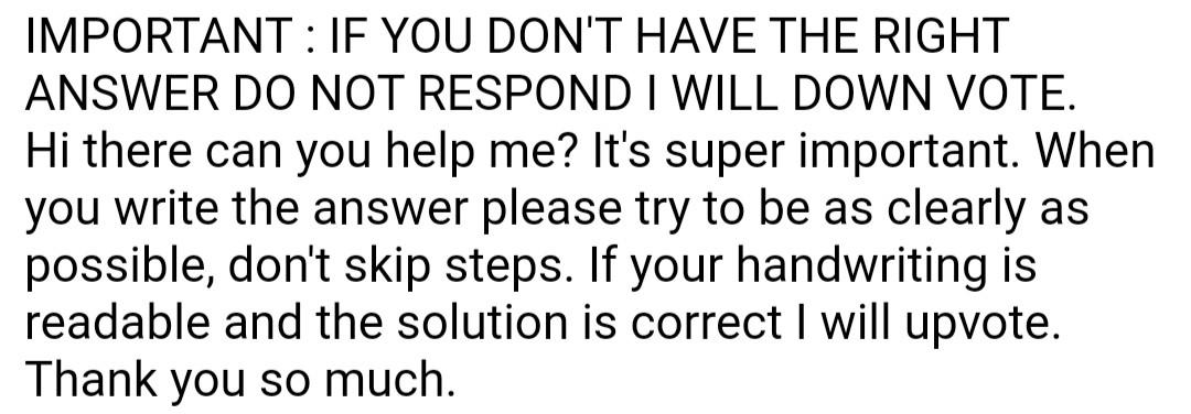 Solved IMPORTANT : IF YOU DON'T HAVE THE RIGHT ANSWER DO NOT | Chegg.com