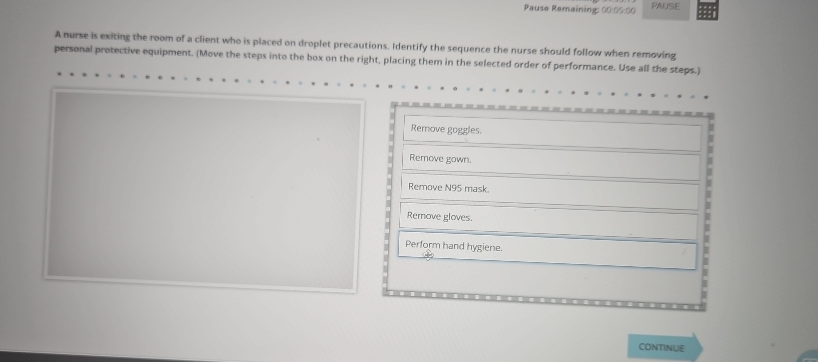 Solved Pause Remaining 00:05:00PAUSEA nurse is exiting the | Chegg.com