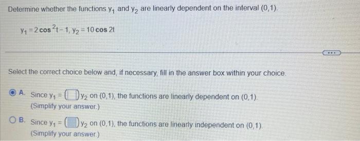 Solved Determine whether the functions y1 and y2 are | Chegg.com
