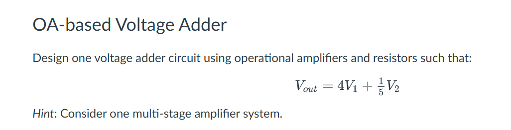 Solved OA-based Voltage AdderPLEASE DRAW CIRCUIT | Chegg.com