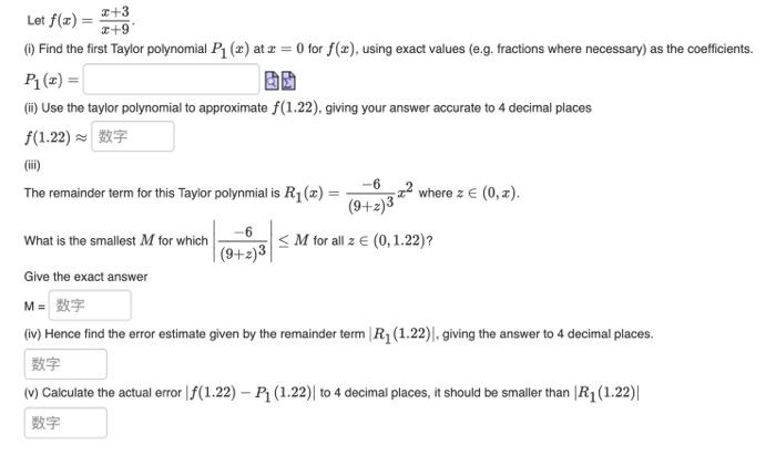 Solved Let f(x)=x+9x+3 (i) Find the first Taylor polynomial | Chegg.com