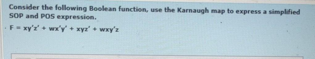 Solved Consider the following Boolean function, use the | Chegg.com