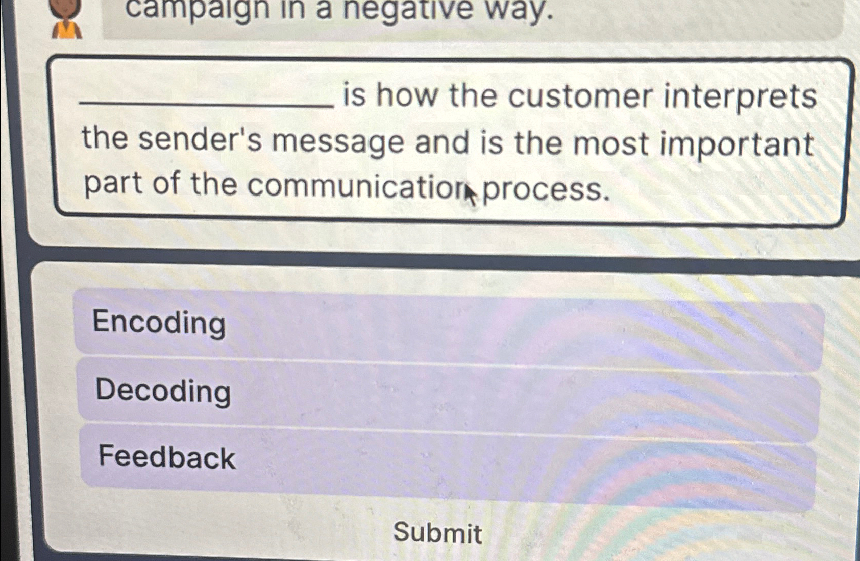 Solved is how the customer interprets the sender's message | Chegg.com