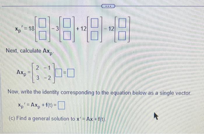 Solved Verify that the vector functions x1=[etet] and | Chegg.com