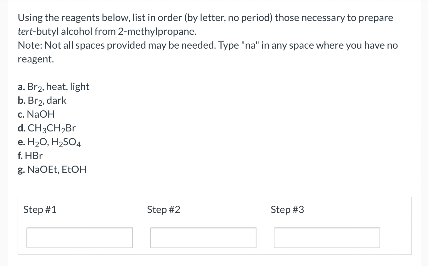 Solved Using the reagents below, list in order (by letter, | Chegg.com
