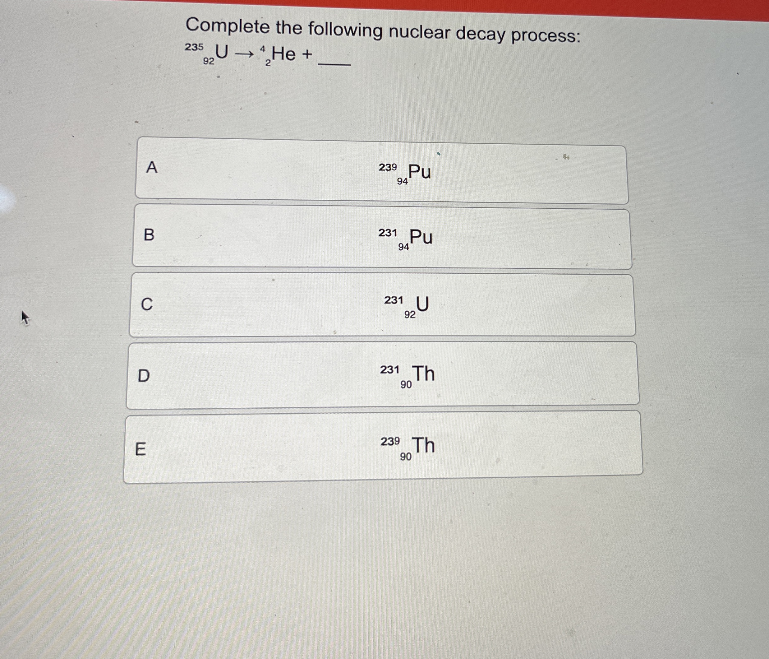 Solved Complete the following nuclear decay | Chegg.com