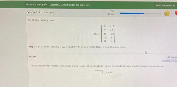 Solved - Save & Exit Certify Lesson: 9:2 Matrix Notation and | Chegg.com