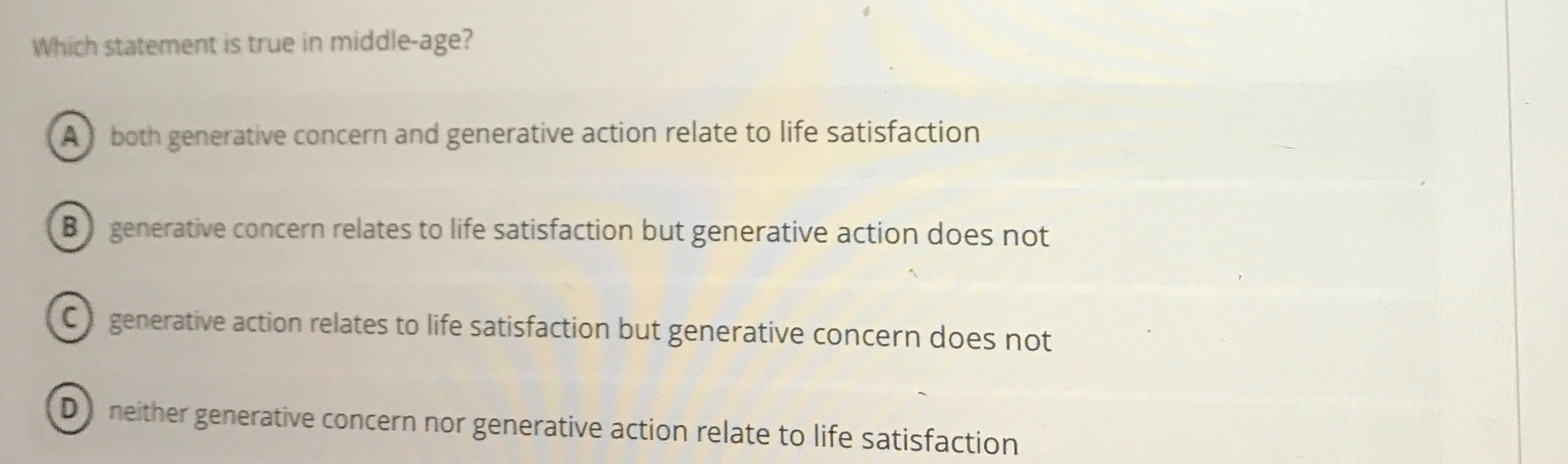 Solved Which statement is true in middle-age?both generative | Chegg.com