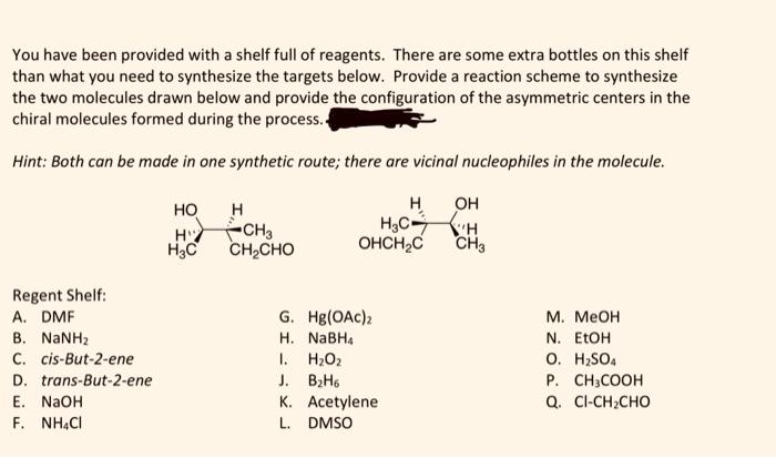 You have been provided with a shelf full of reagents. | Chegg.com