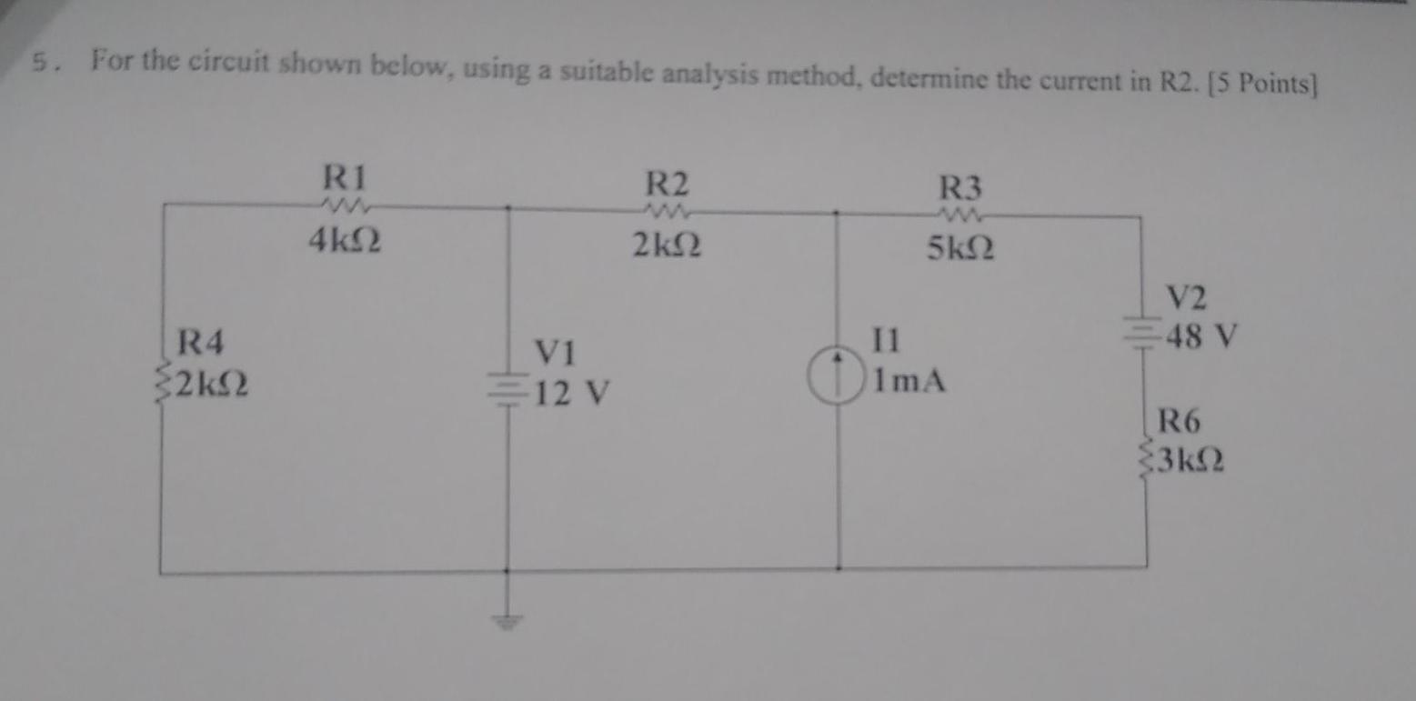 Solved 5. For the circuit shown below, using a suitable | Chegg.com