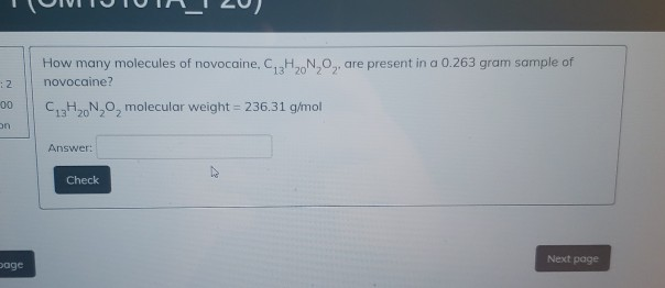 Solved :2 How many molecules of novocaine, NO, are present | Chegg.com
