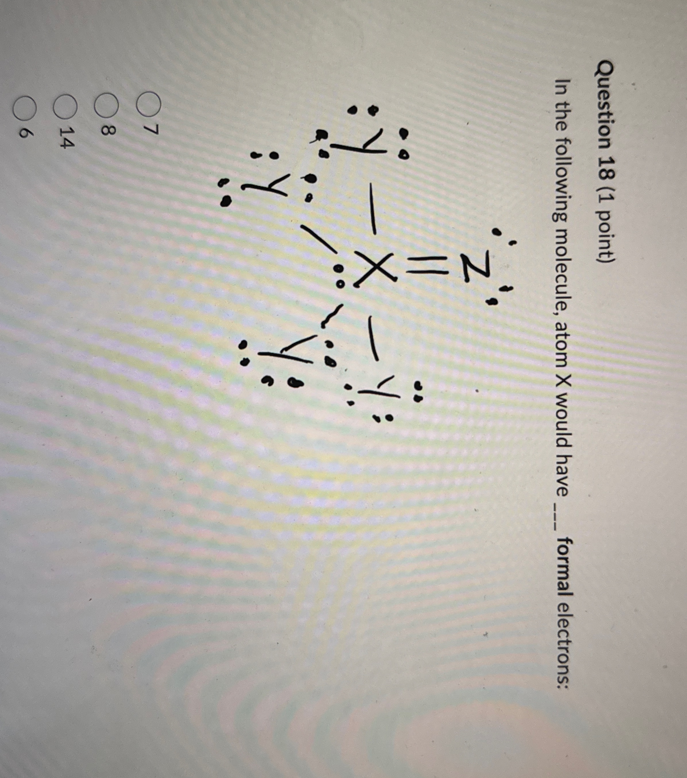 Solved Question 18 (1 ﻿point)In the following molecule, atom | Chegg.com