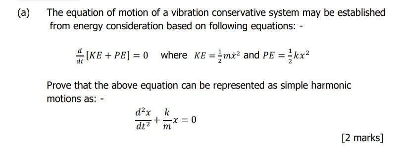 Solved (a) The equation of motion of a vibration | Chegg.com