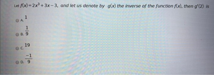 Solved Let f(x)=2x3 + 3x - 3, and let us denote by g(x) the | Chegg.com
