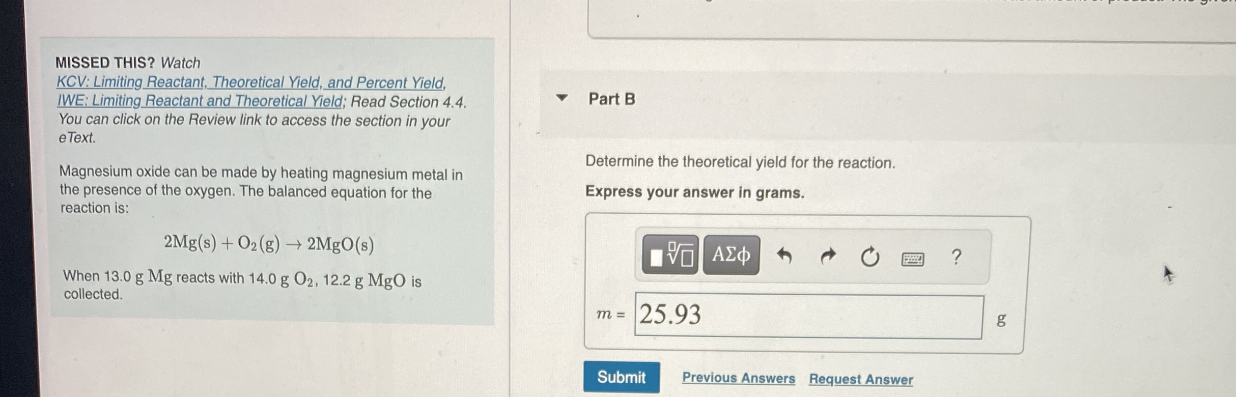 MISSED THIS? WatchKCV: Limiting Reactant, Theoretical | Chegg.com