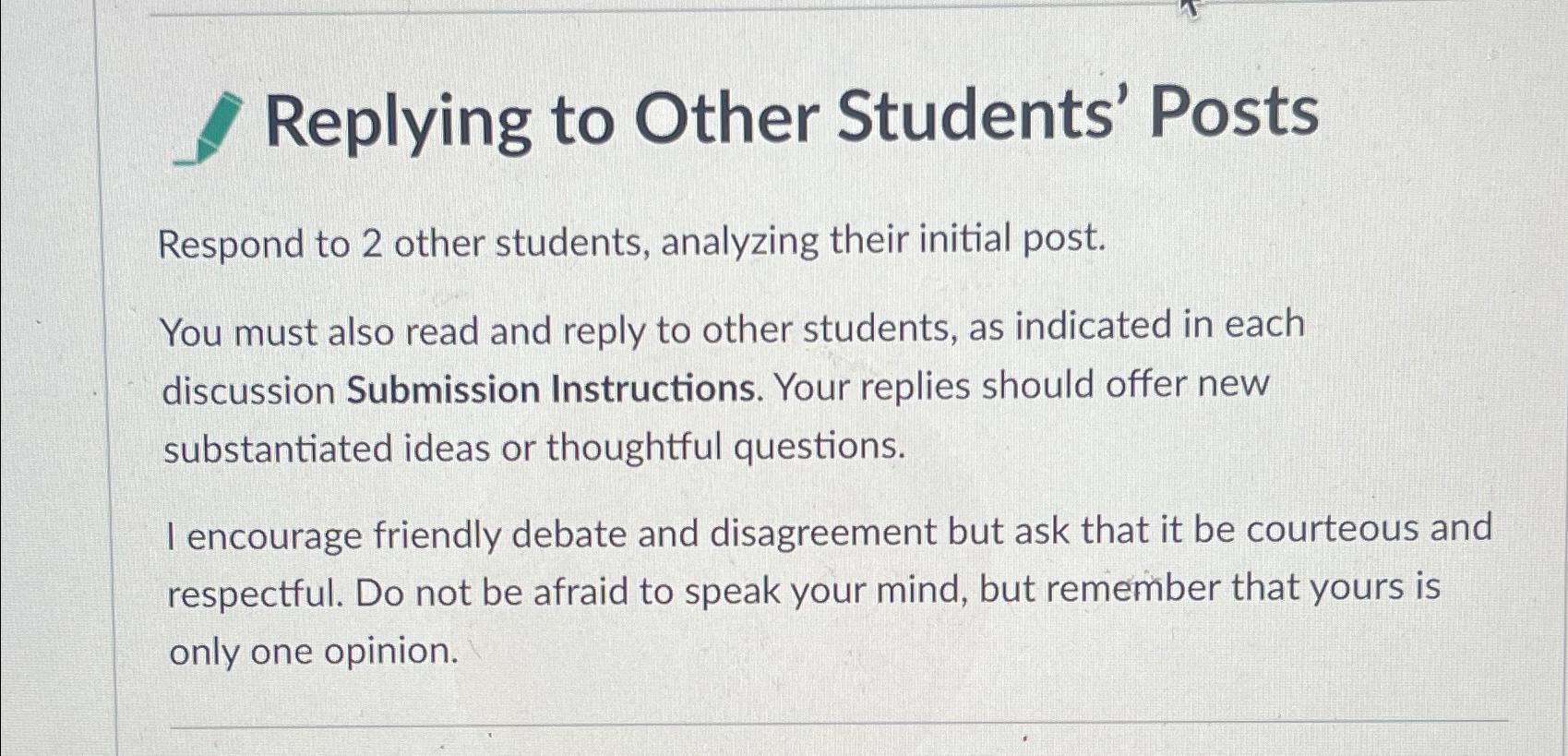 Solved Replying to Other Students' PostsRespond to 2 ﻿other | Chegg.com