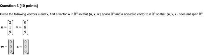 Solved Question 3 [10 points] Given the following vectors u | Chegg.com