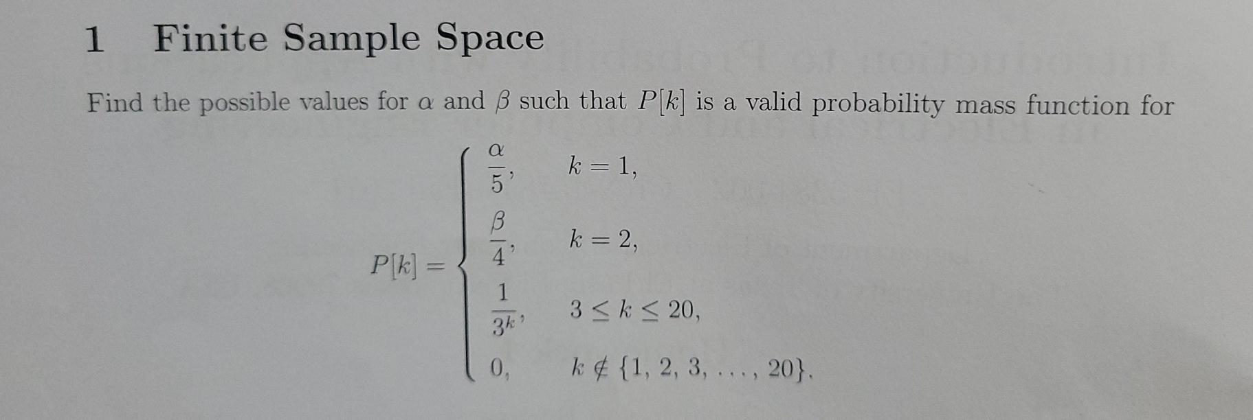 Solved 1 Finite Sample Space Find the possible values for a | Chegg.com