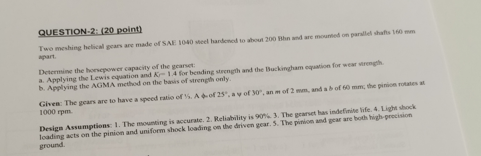 Solved QUESTION-2: ( 20 ﻿point)Two meshing helical gears are | Chegg.com