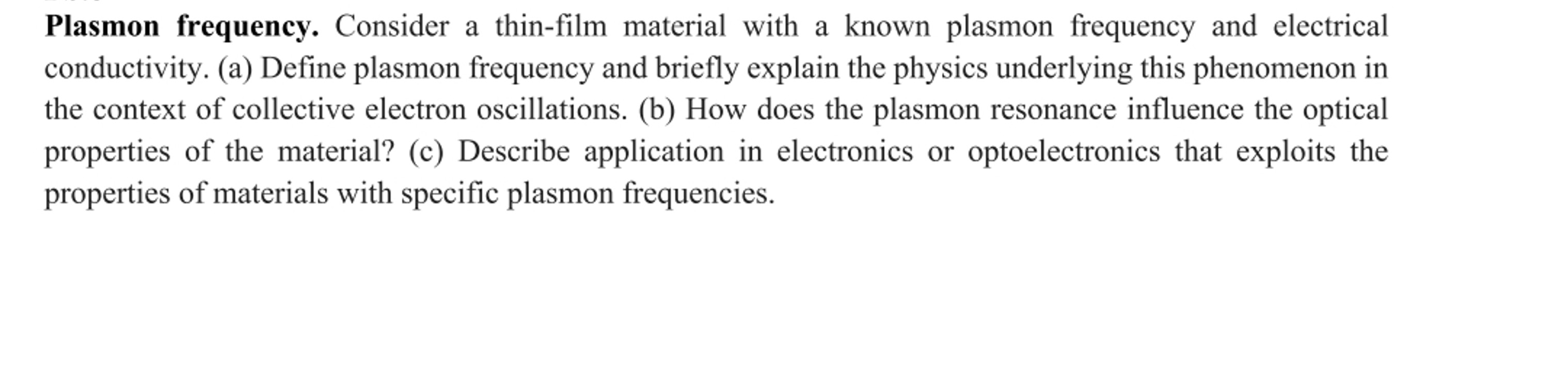 Solved Plasmon frequency. Consider a thin-film material with | Chegg.com