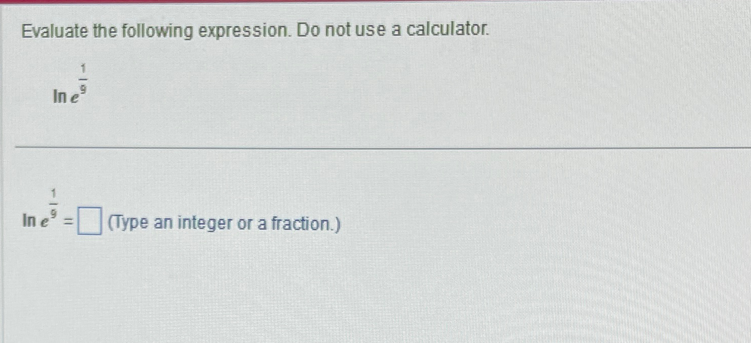 Solved Evaluate the following expression. Do not use a | Chegg.com