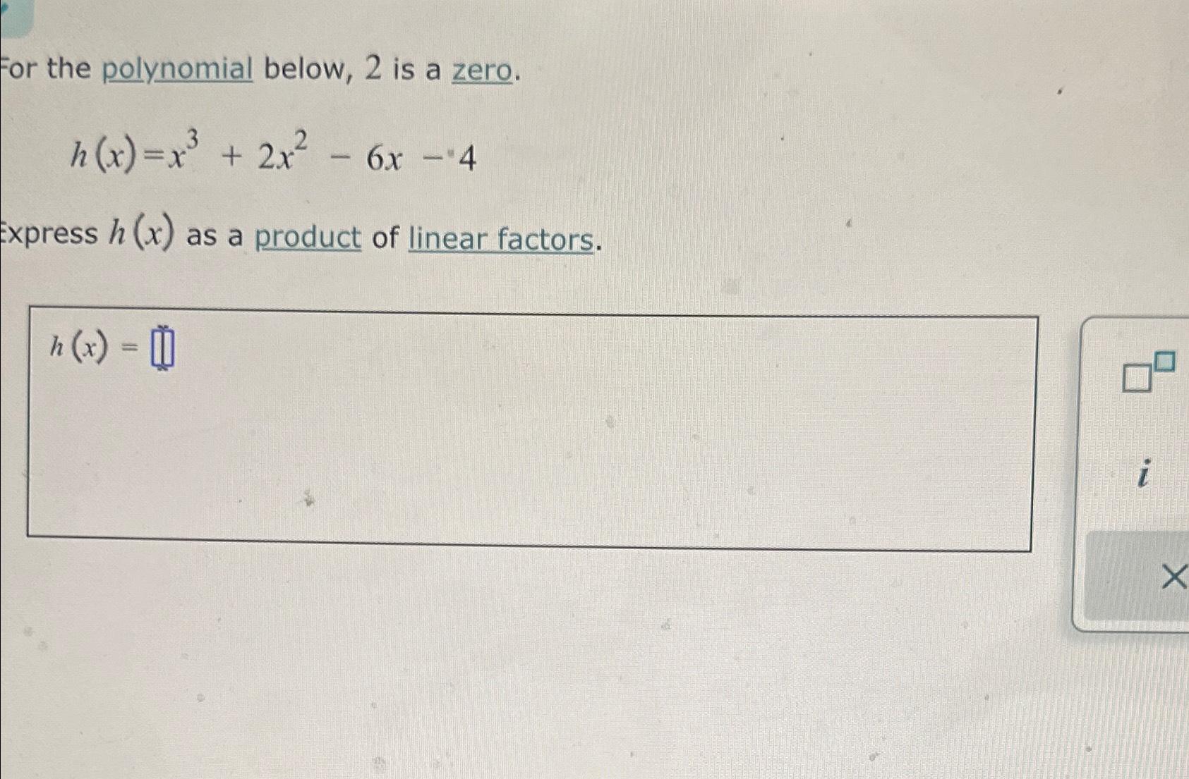 Solved For the polynomial below, 2 ﻿is a | Chegg.com