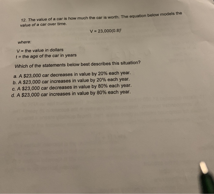 Solved 12. The value of a car is how much the car is worth. | Chegg.com